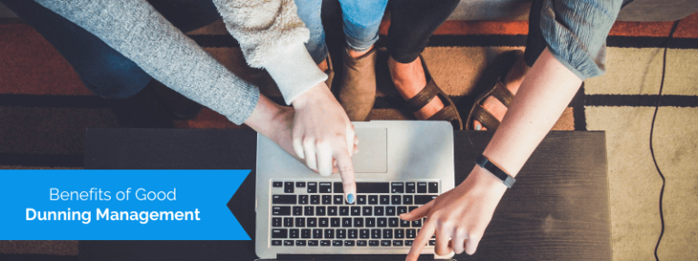 Benefits of Good Dunning Management - Regpack