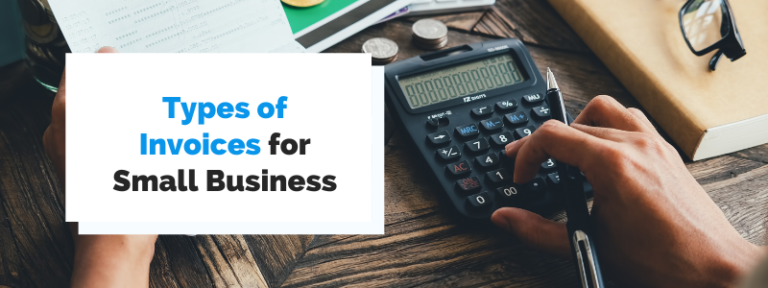 8 Types of Invoices for Small Business | Regpack