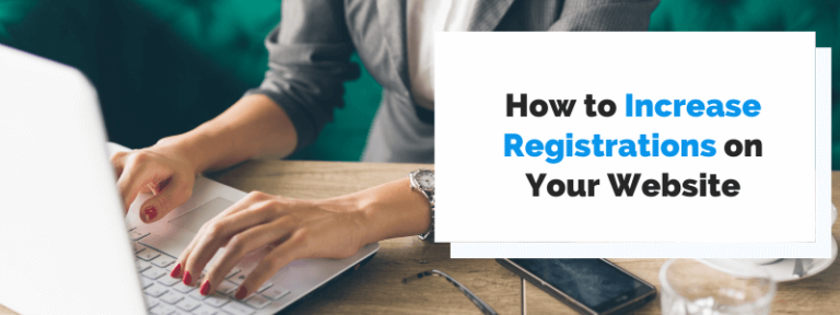 How to Increase Registrations on Your Website | Regpack