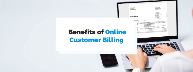 6 Benefits of Using Online Customer Billing - Regpack