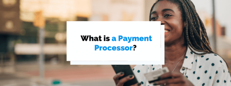 What is a Payment Processor? Everything You Need to Know - Regpack