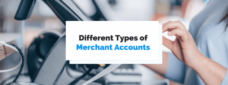 Common Types of Merchant Accounts Available - Regpack