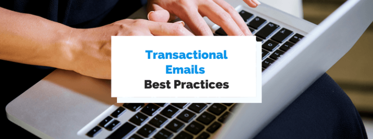 Best Practices for Sending Transactional Emails