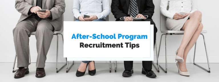 6 Tips for Recruiting Staff for Your After School Program - Regpack