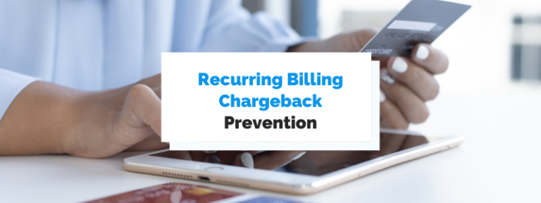 How to Prevent Recurring Billing Chargebacks - Regpack
