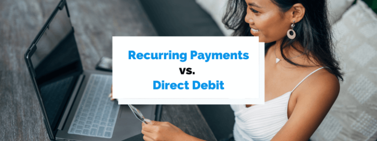 Recurring Payments vs. Direct Debit: What’s the Difference? - Regpack