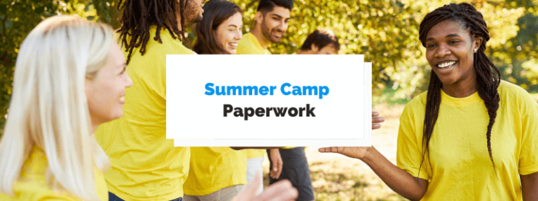 10 Types of Paperwork You Need to Start a Summer Camp - Regpack