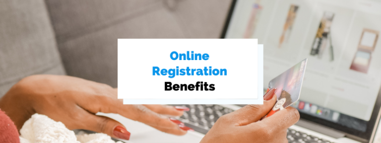 Benefits of Using Online Registration Software - Regpack