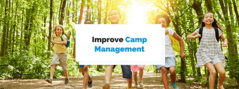 7 Ways to Improve Your Approach to Camp Management - Regpack